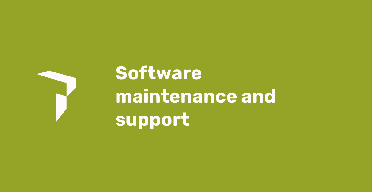 Software maintenance and support